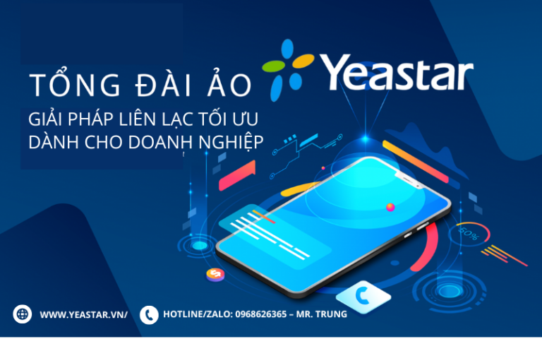 Tổng đài ảo Yeastar Cloud – Giải pháp liên lạc tối ưu dành cho doanh nghiệp | Yeastar VietNam